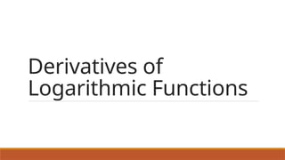 Derivatives-of-Exponential-and-Logarithmic-Functions-and-Logarithmic ...