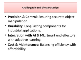 End Effectors-Concept,Types ,application .pptx