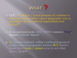 Endemic disease | PPTX