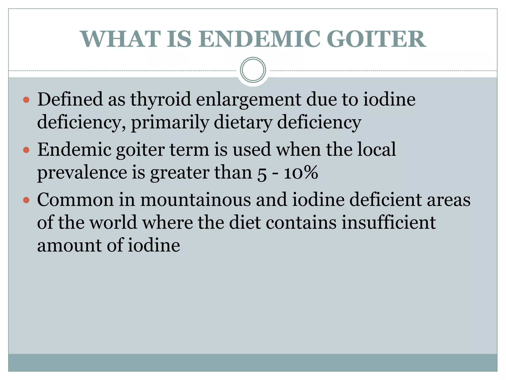 ENDEMIC GOITER.pptx