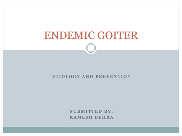 ENDEMIC GOITER.pptx