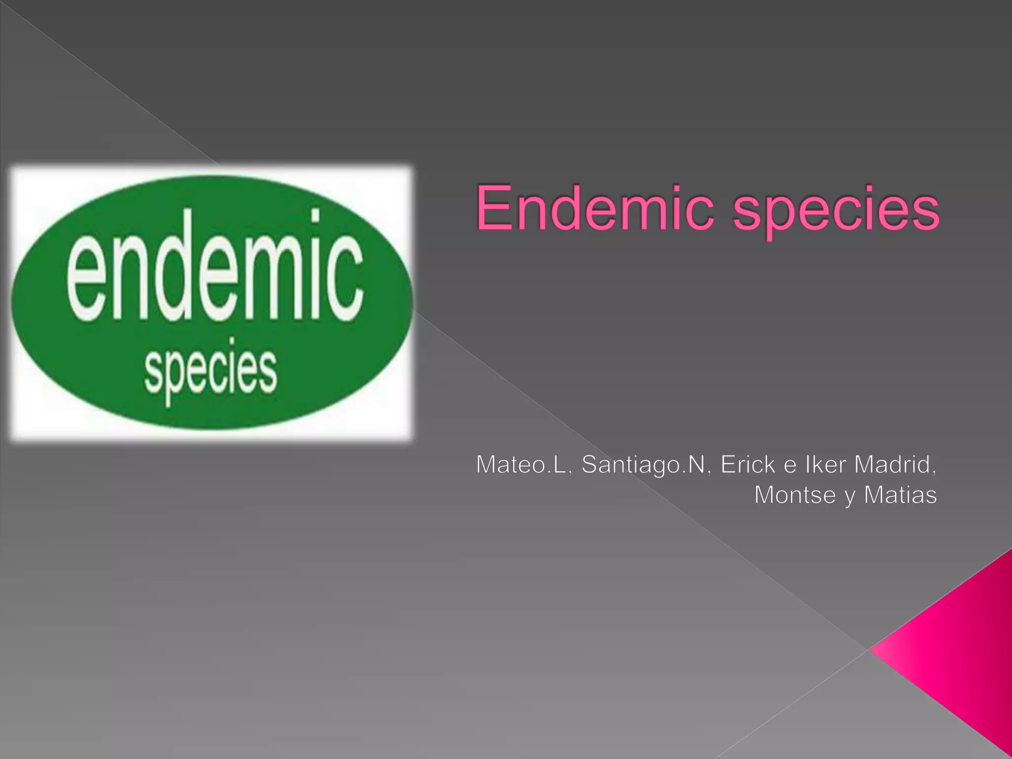 Endemic species.pptx
