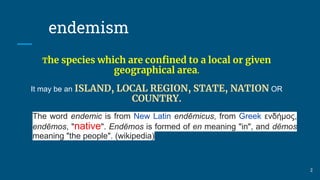 ENDEMISM and ENDEMIC SPECIES | PDF
