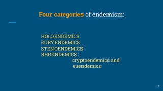 ENDEMISM and ENDEMIC SPECIES | PDF