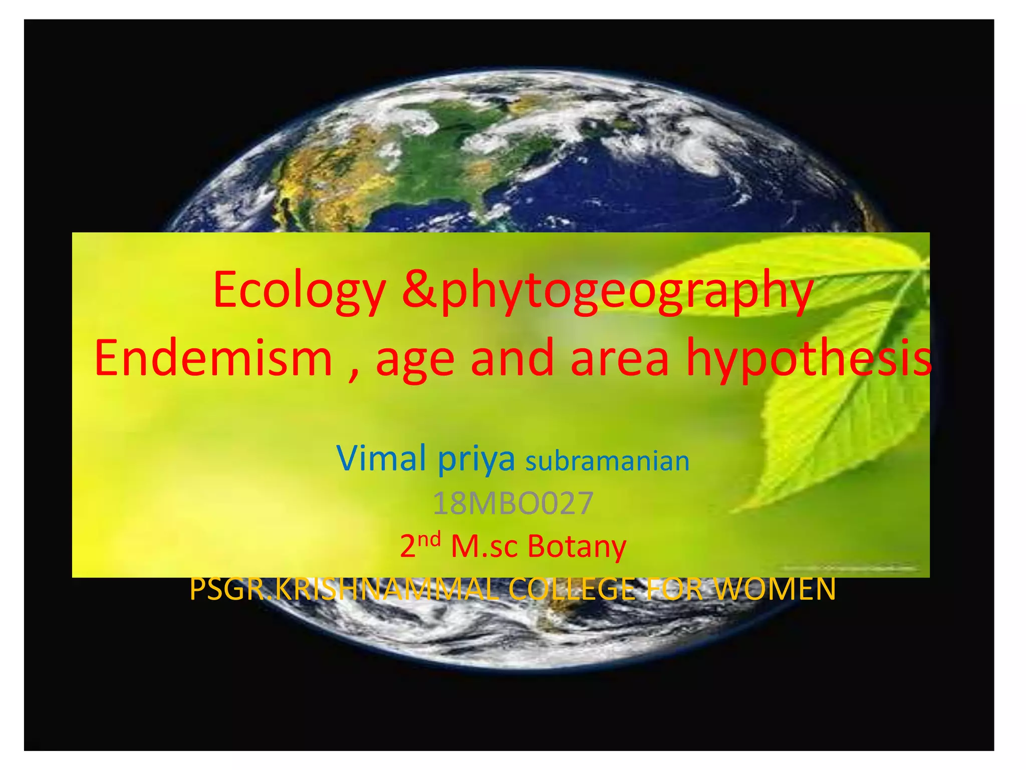 Endemism by vimalpriya subramanian | PPTX