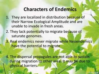 Endemism by vimalpriya subramanian | PPTX
