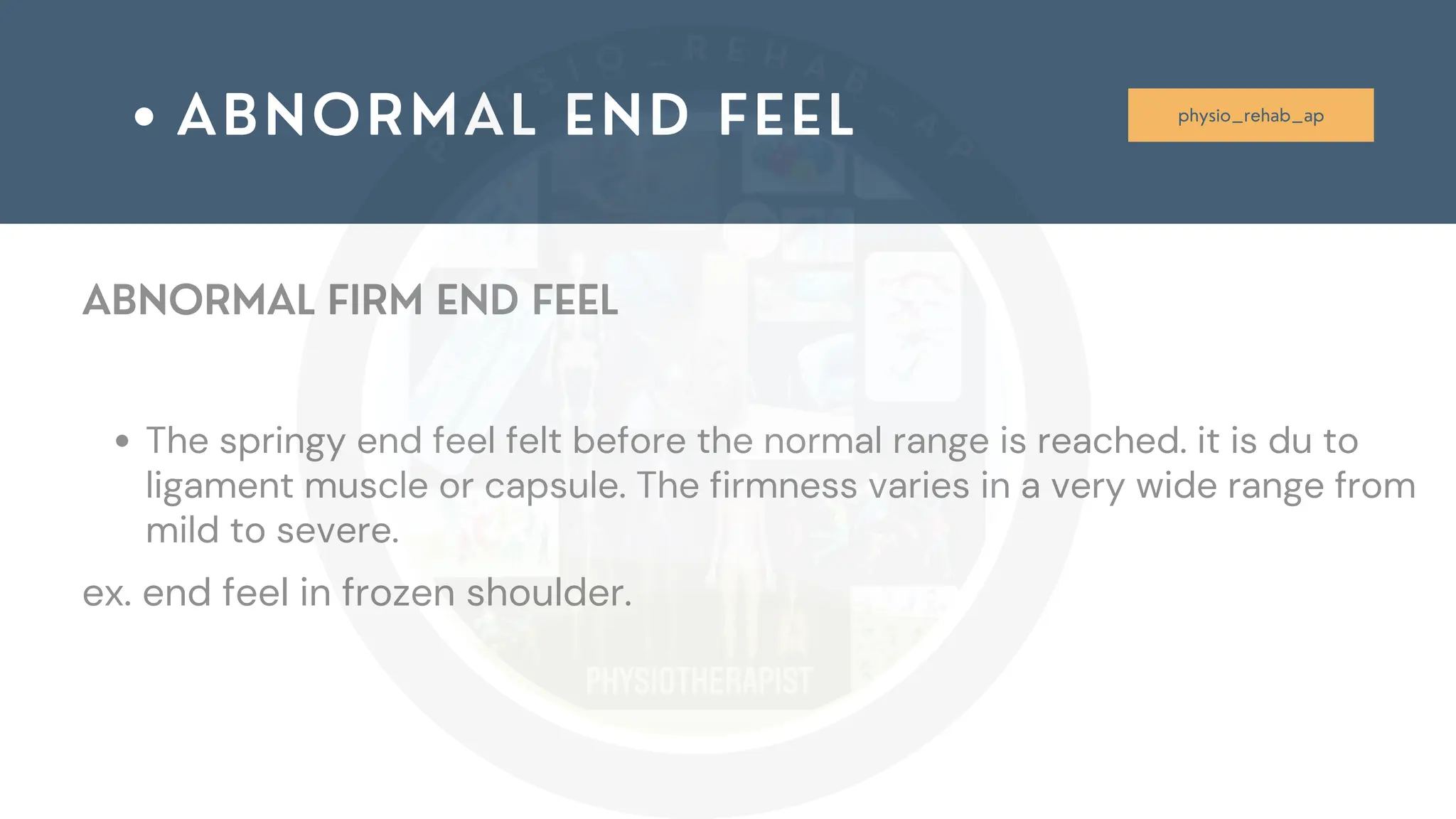 End Feel -joint end feel - Normal and Abnormal end feel | PDF