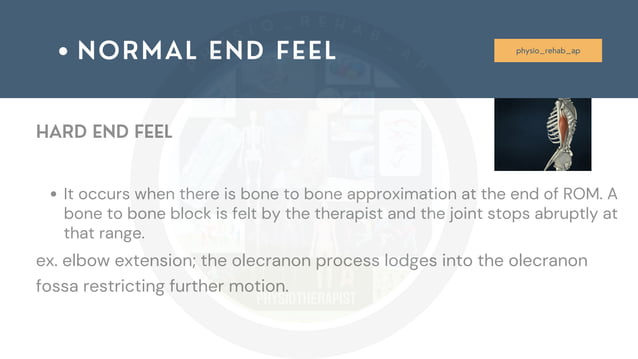 End Feel -joint end feel - Normal and Abnormal end feel | PDF