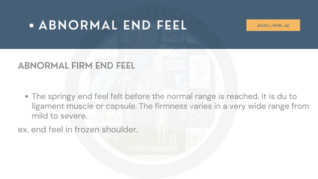 End Feel -joint end feel - Normal and Abnormal end feel | PDF