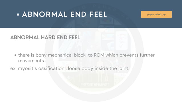 End Feel -joint end feel - Normal and Abnormal end feel | PDF