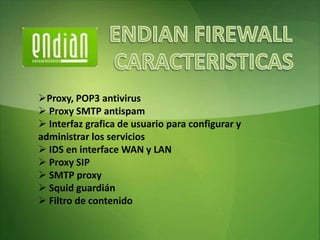 Endian firewall | PPTX | Computing | Technology & Computing