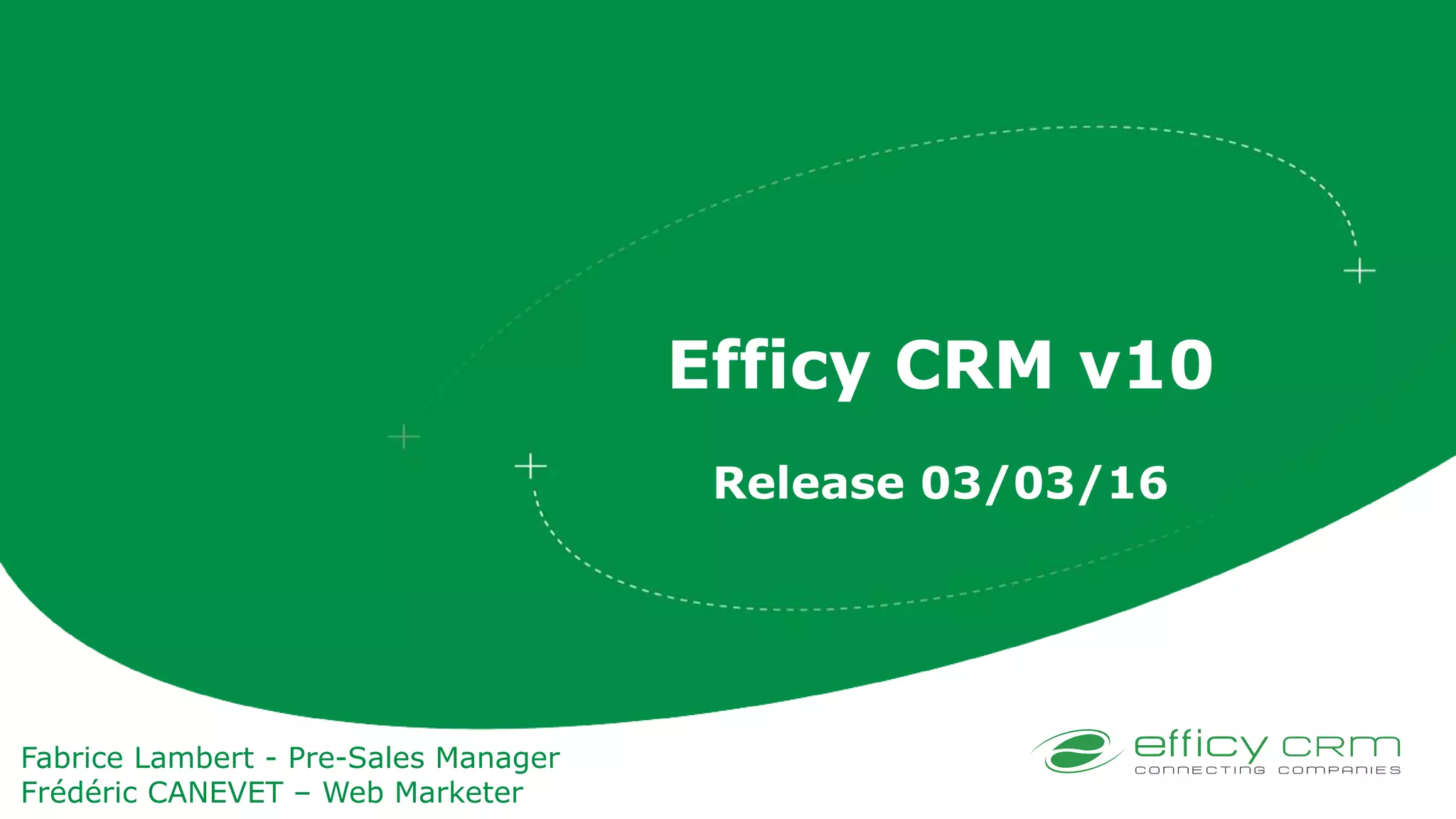 Efficy CRM v10 - News webinar | PPT