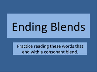 Ending Blends Slide Show | PPT