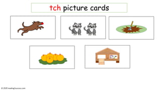 Teaching Kids Ending Digraphs ck, nt, tch | PDF