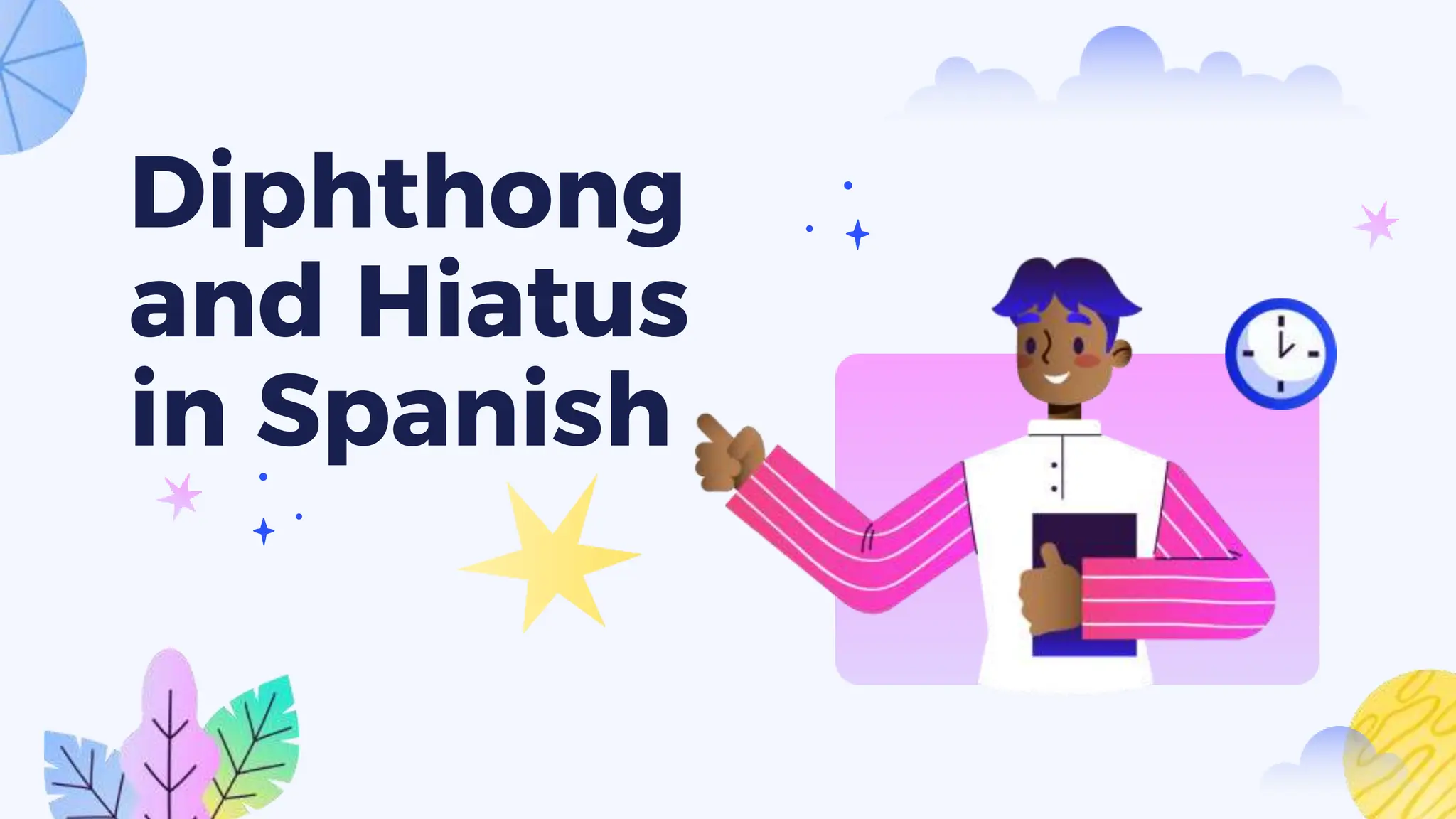EN Diphthong and Hiatus in Spanish by Slidesgo.pptx