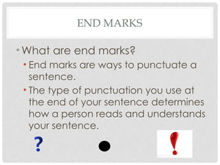 end marks and capitalization for 8th grade ela | PPTX