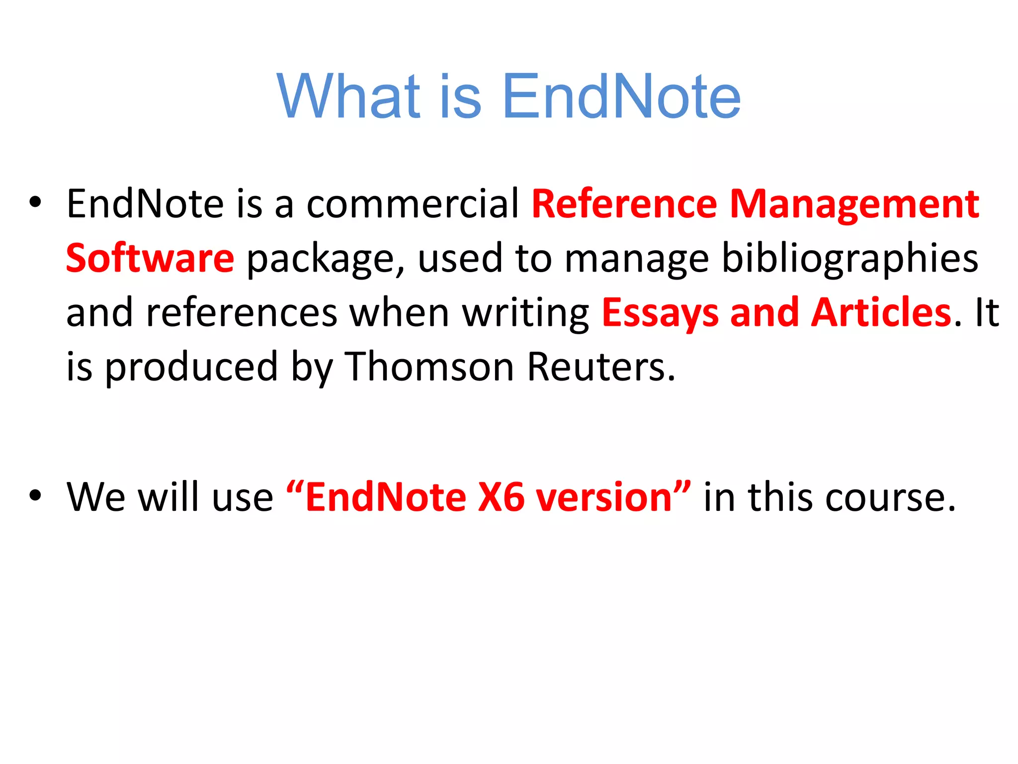 End note Made Easy to handle referenecs | PPTX