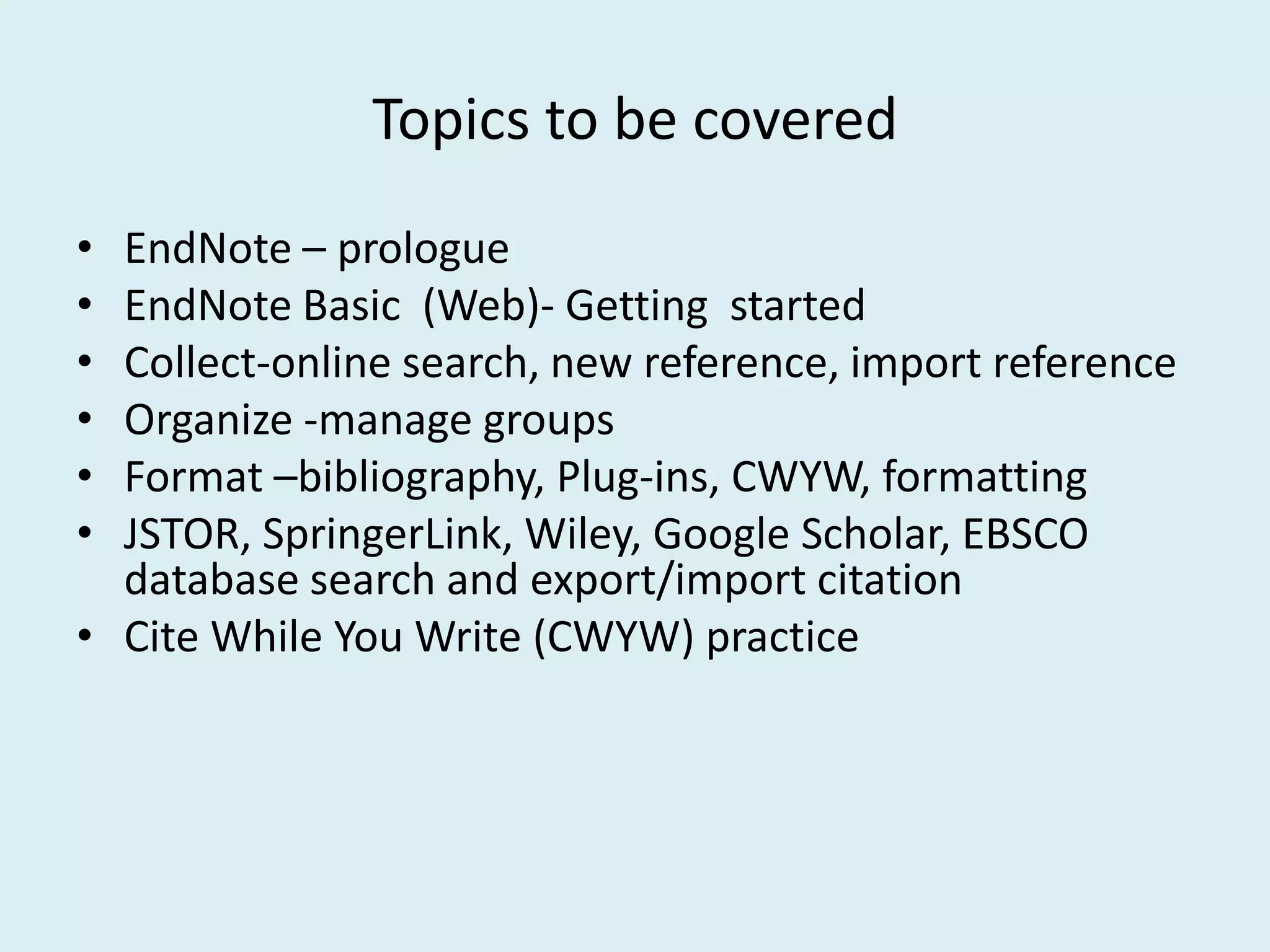 How to use EndNote for managing your references | PPT | Free Download