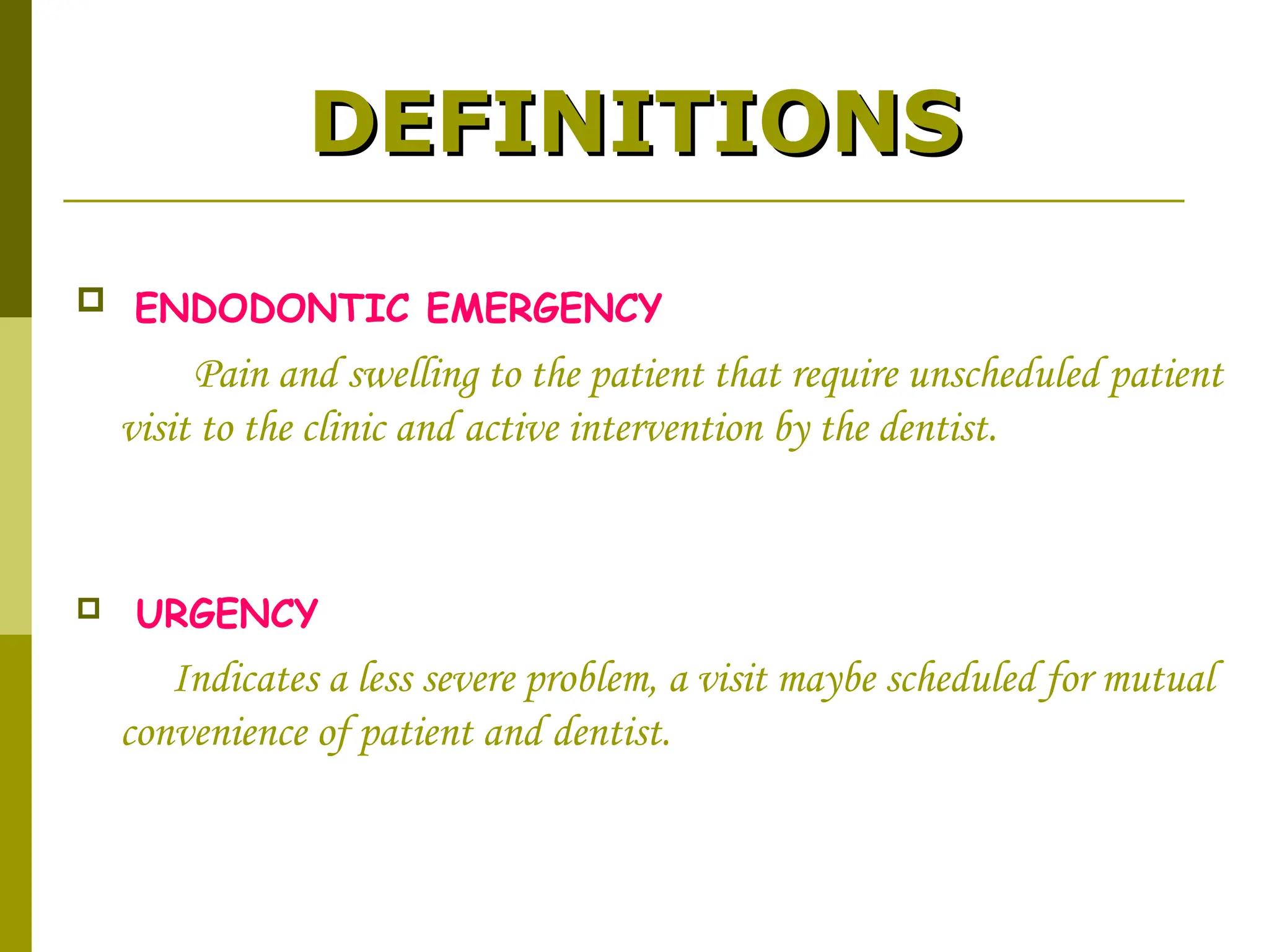 Endodontic Emergencies and their management | PPT