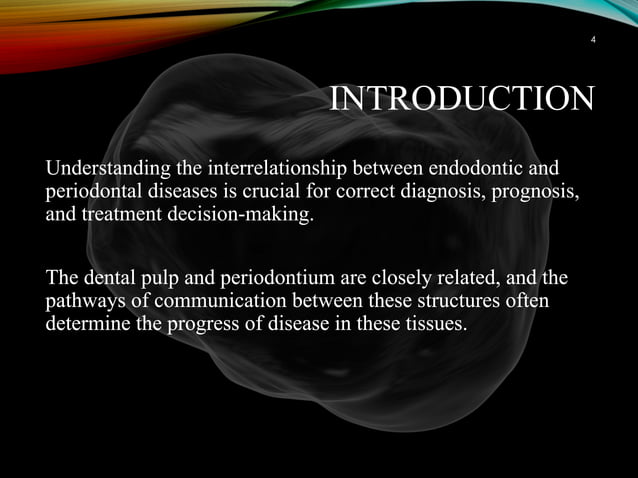 ENDO-PERIO LESIONS is one and both pulp and periodontal tissue are ...