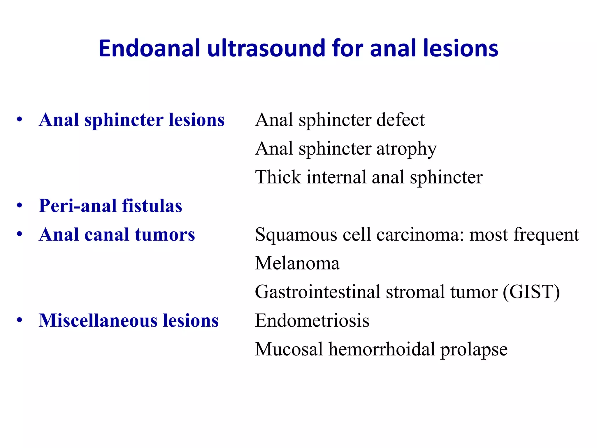 Endoanal ultrasound in anal diseases | PPTX