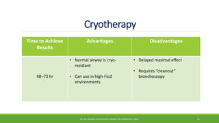 Endobronchial Cryotherapy.pptx
