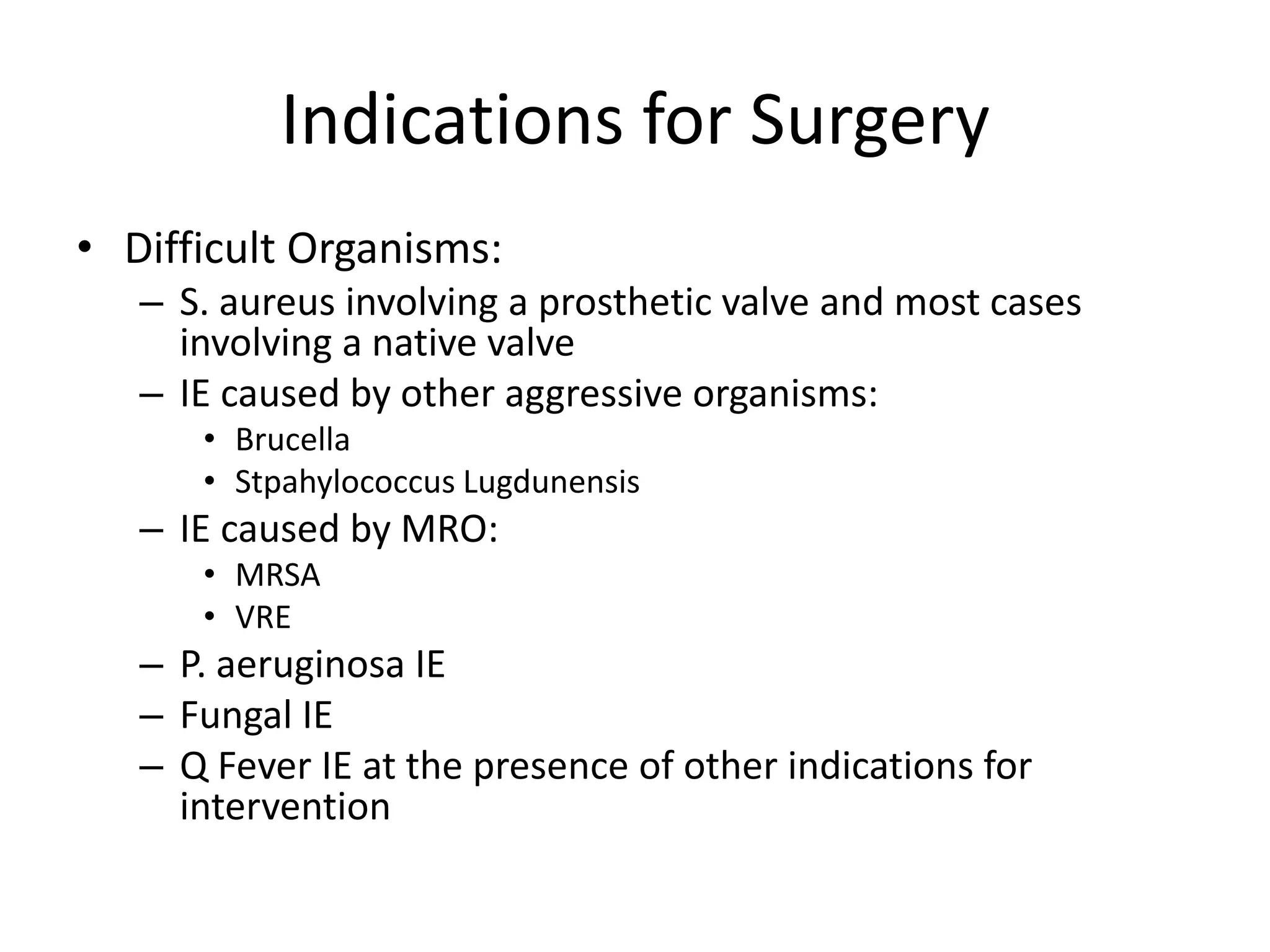 Infective Endocarditis and It's Surgical Management | PPTX