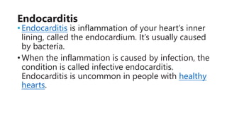 Endocarditis | PPTX