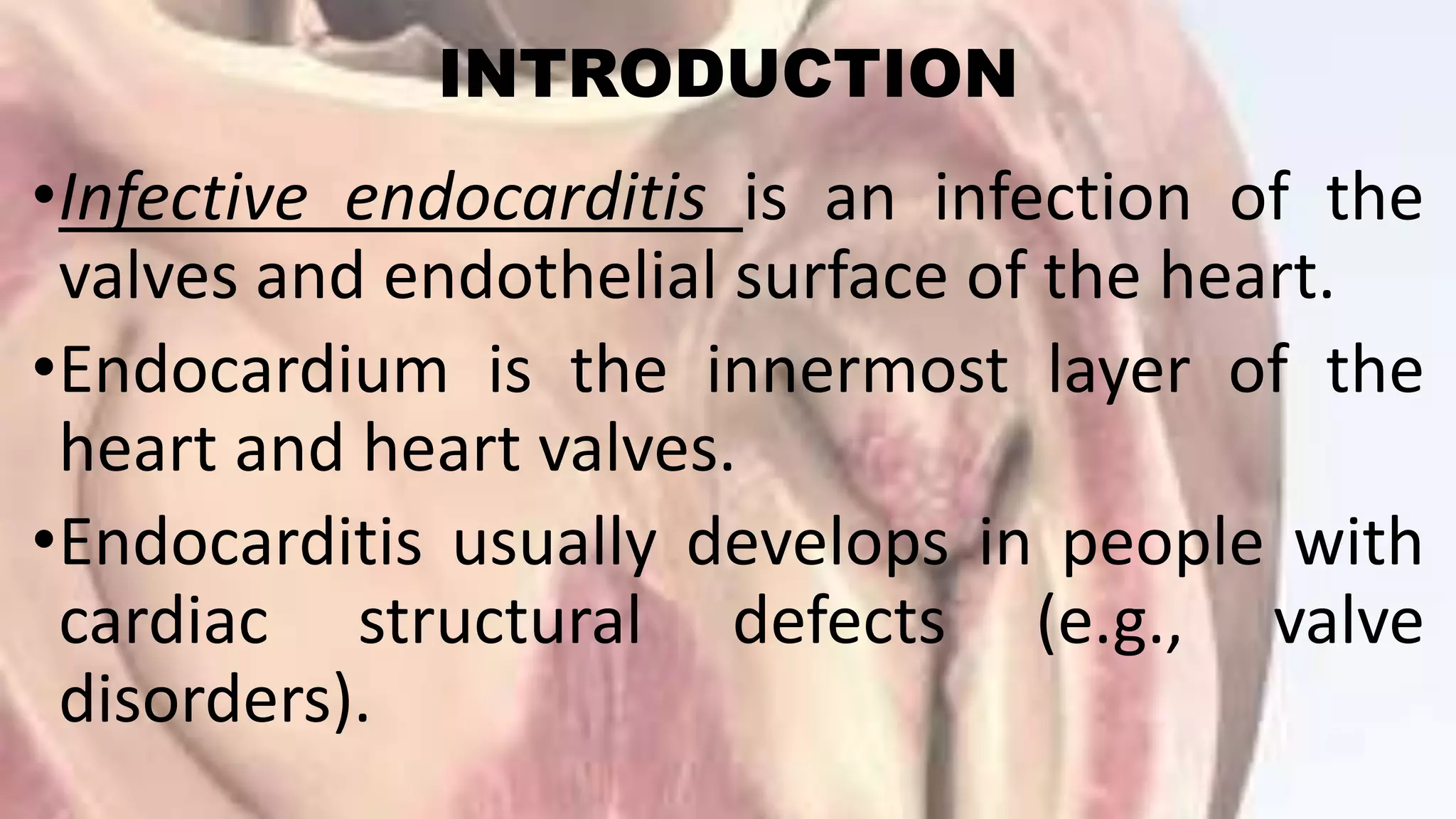 Endocarditis and its management | PPTX
