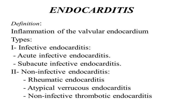 Endocarditis and its management | PPTX | Heart and Cardiovascular ...