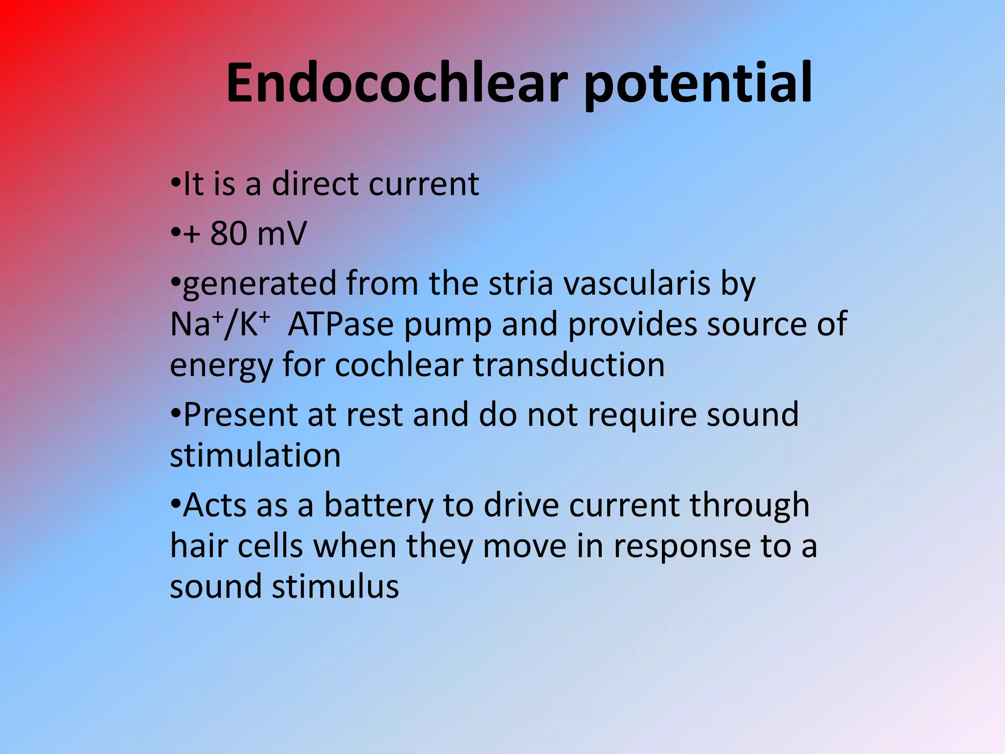 Endocochlear potential | PPTX