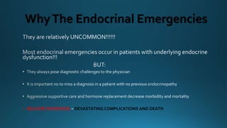 Endocrine emergencies overview | PPT