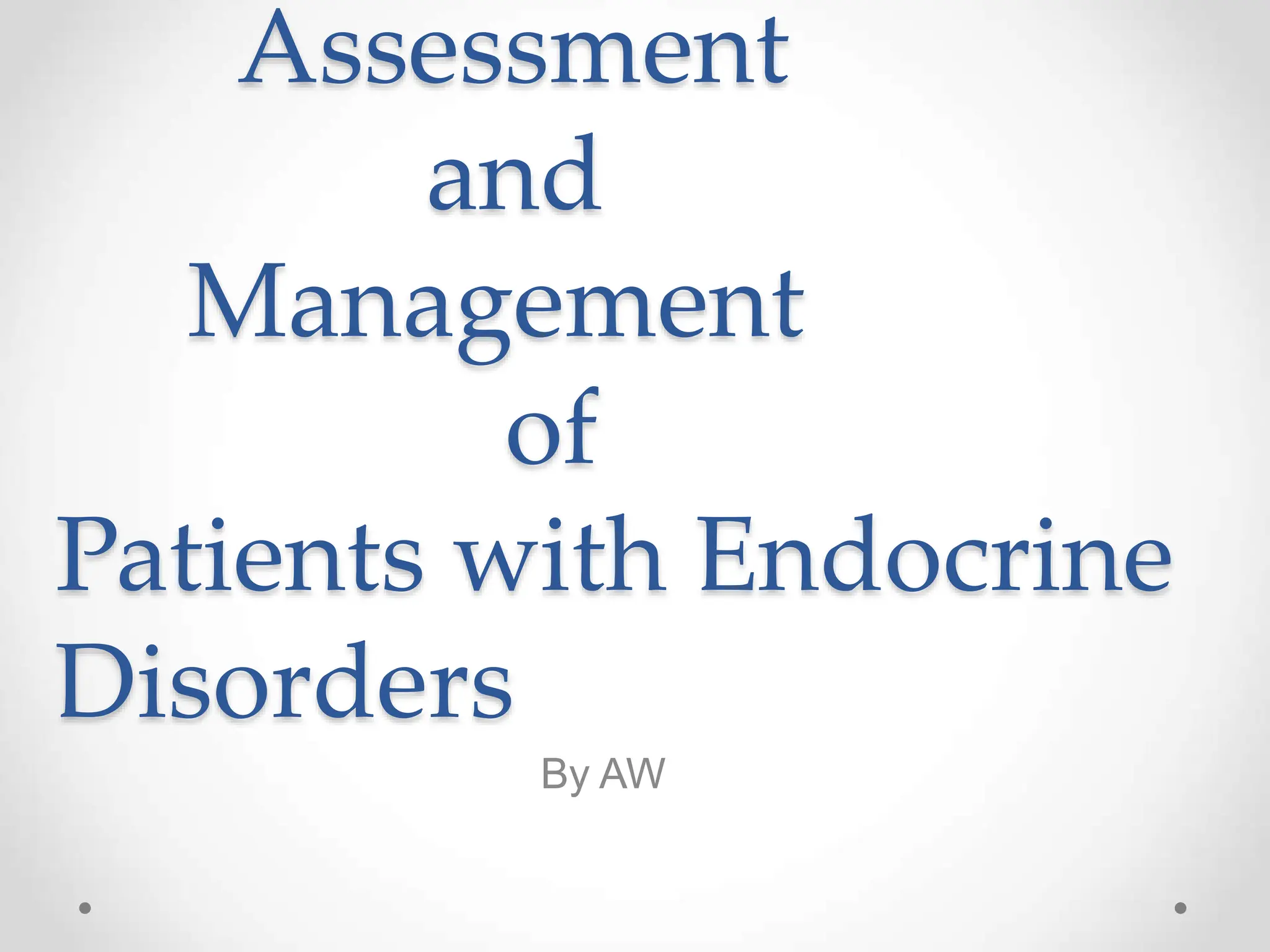 MANAGEMENT OF PATIENT WITH ENDOCRINE DISORDER | PPT | Thyroid Disorders ...