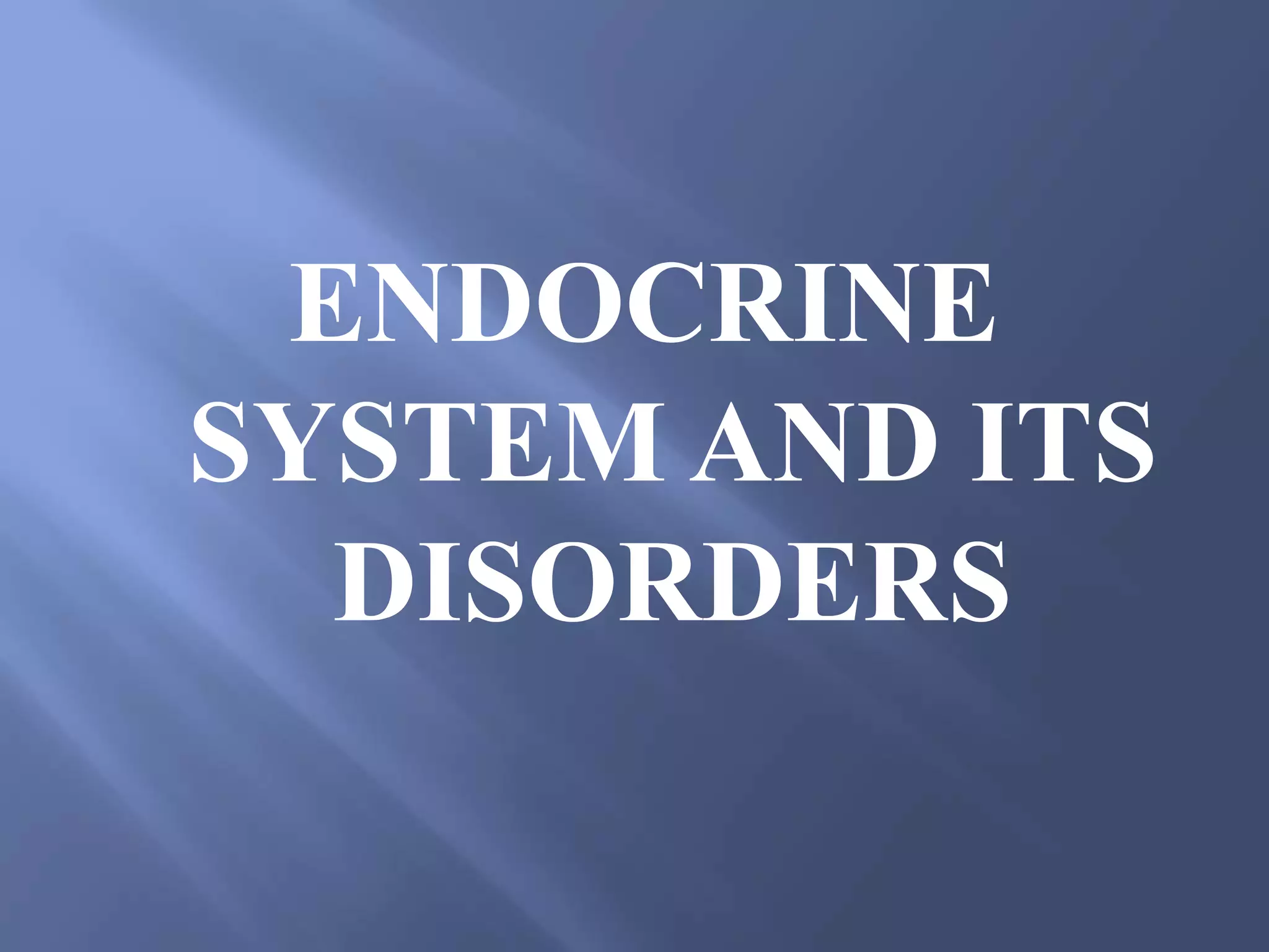 Endocrine disorders | PPT