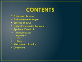 ENDOCRINE DISRUPTING CHEMICAL MSC 3RD SEM.pptx