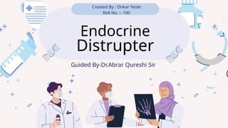 Endocrine Distrupter Toxicology.ppt (agadtantra) | PPTX