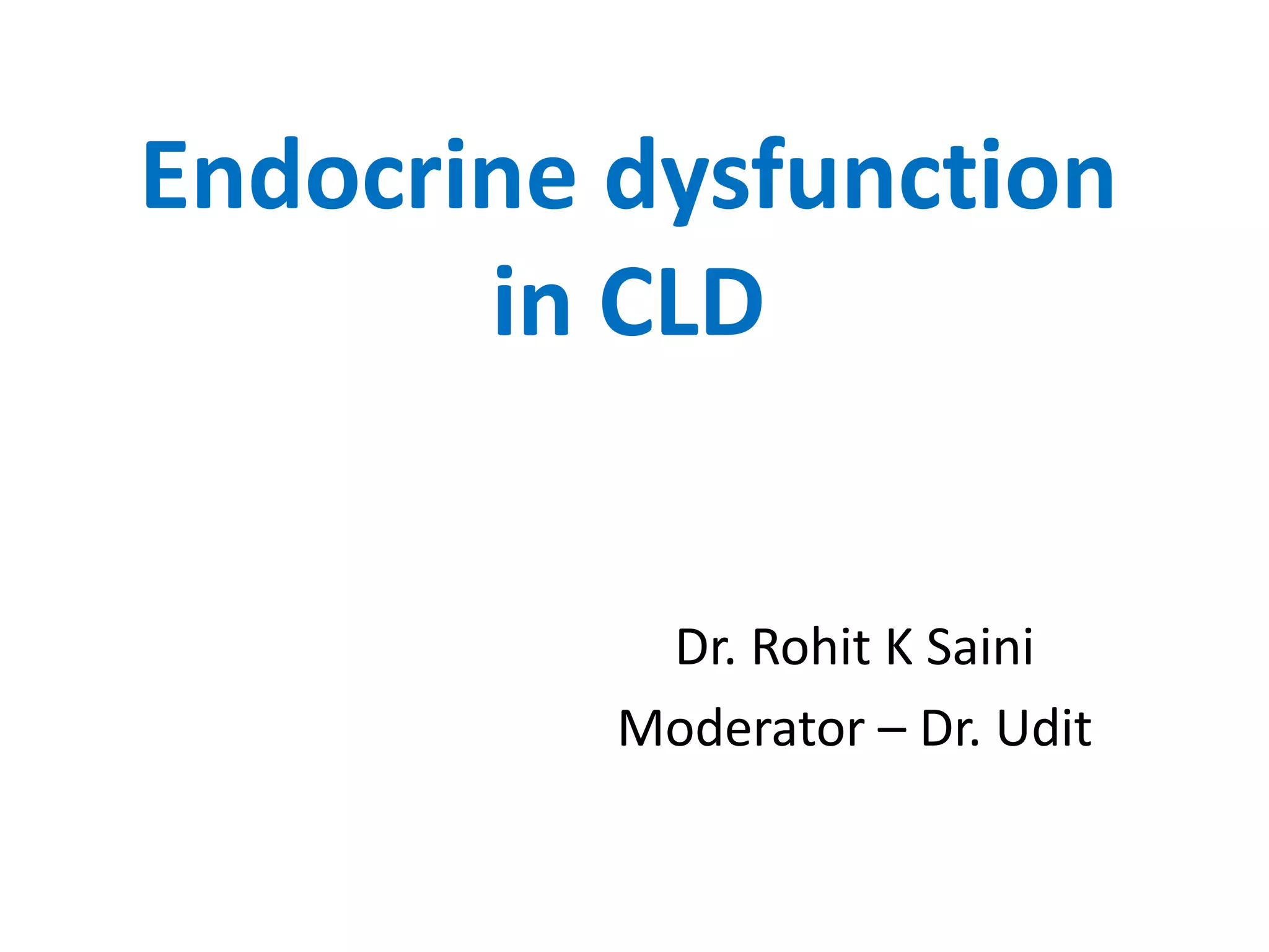 Endocrine dysfunction in cld | PPTX