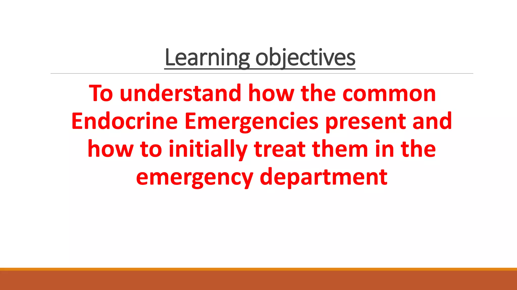 Endocrine emergency cases | PPTX