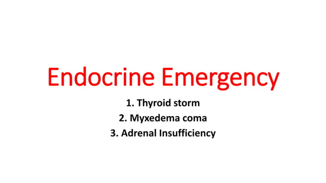 Endocrine Emergencies | PPT