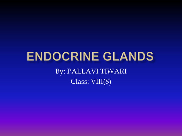 Endocrine glands and systems. | PPT