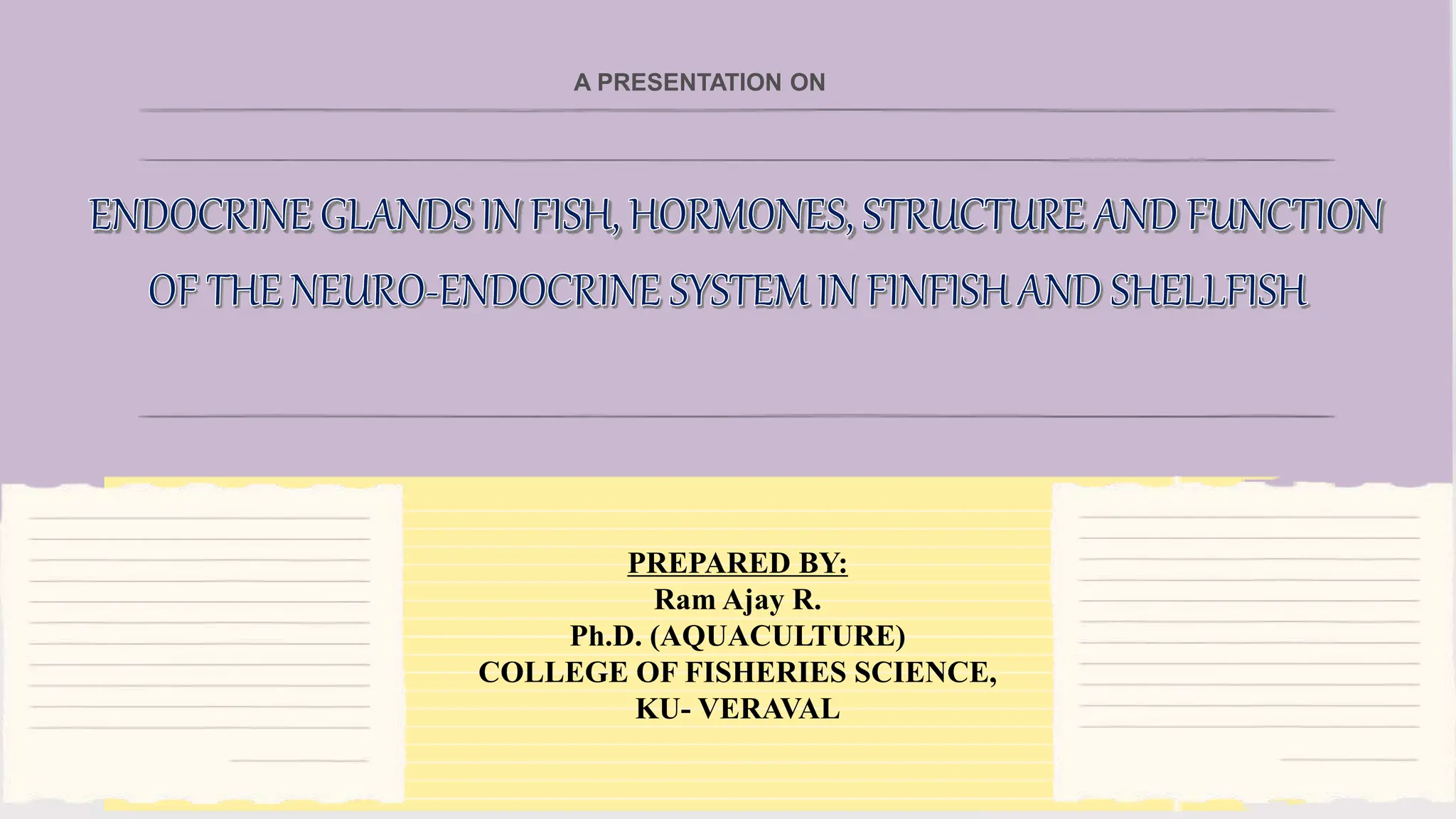 Endocrine glands in fish, hormones, structure and function of the neuro ...