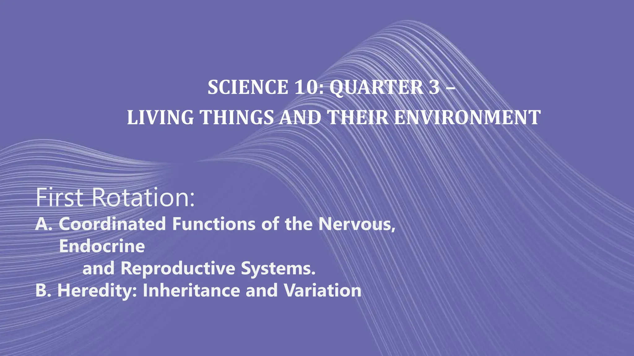 Quarter 3 science 10 Module 2 Endocrine system.pptx