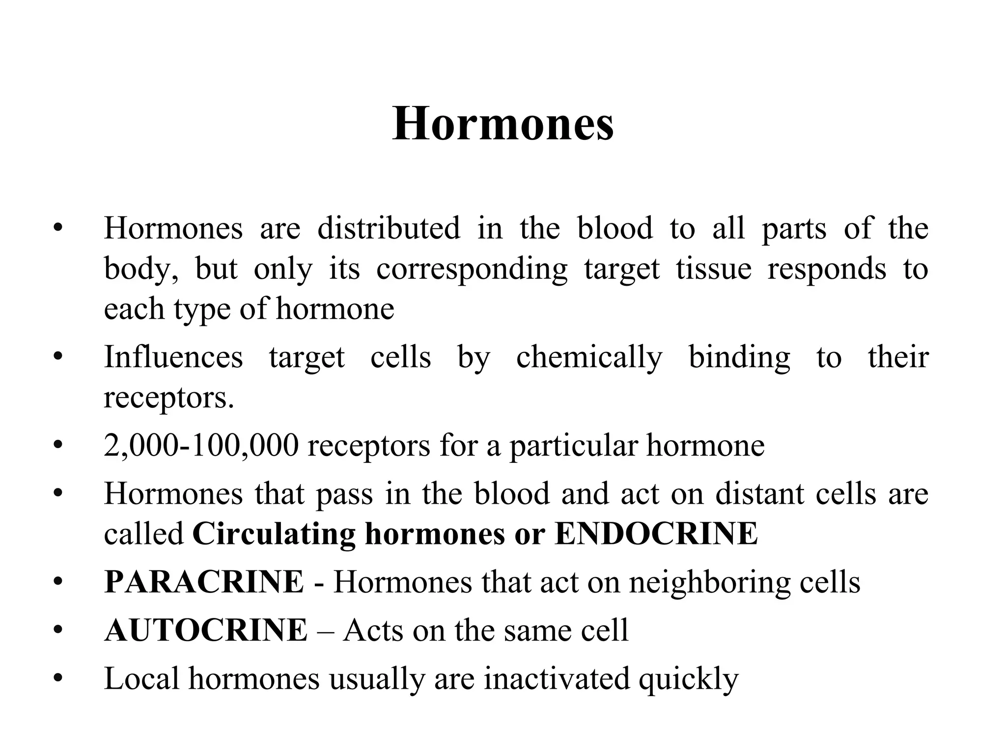 Endocrine system, its classification, chemical signals, receptors ...