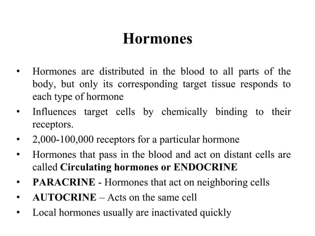 Endocrine system, its classification, chemical signals, receptors ...