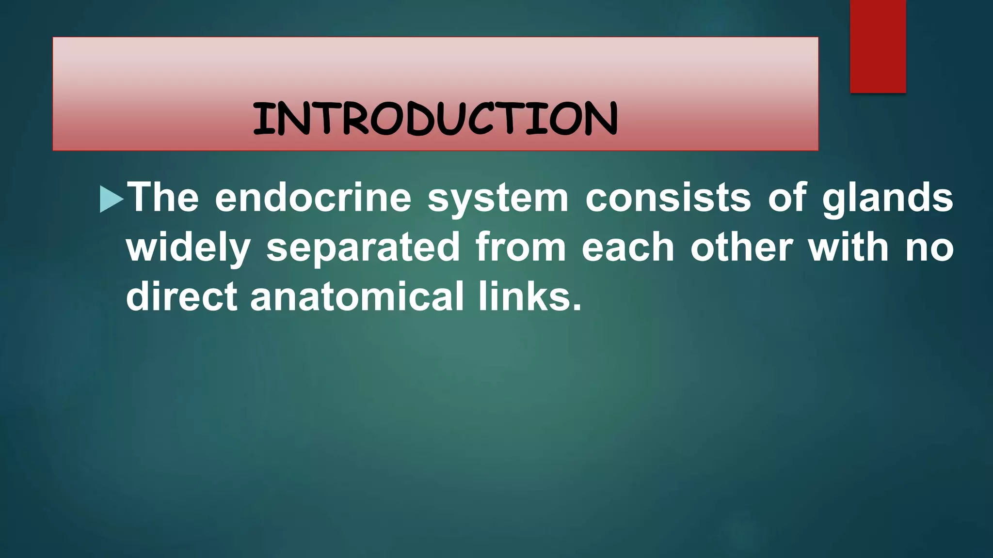 Endocrine system- Introduction | PPT