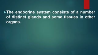 Endocrine system- Introduction | PPT