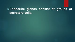 Endocrine system- Introduction | PPTX
