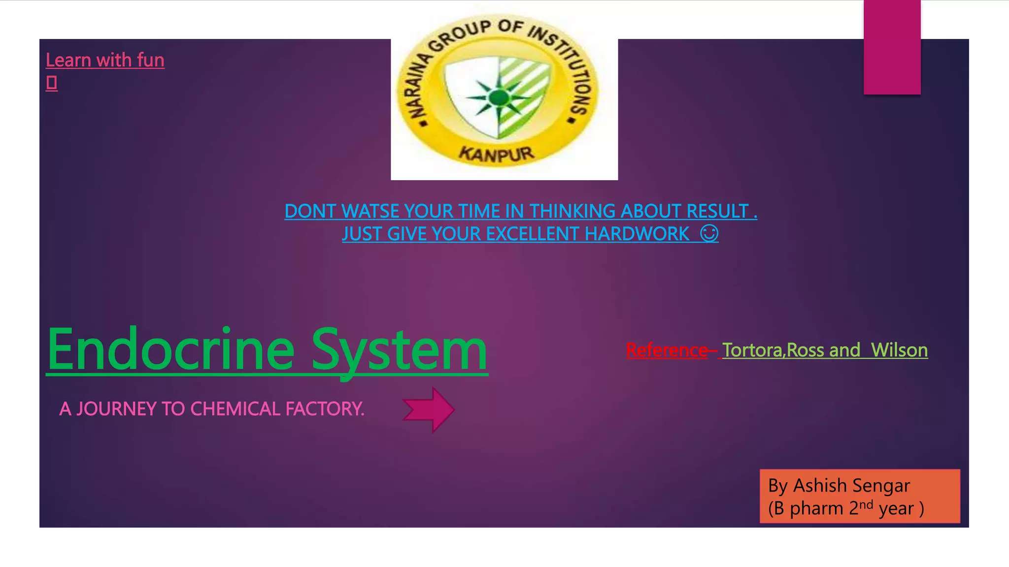 ENDOCRINE SYSTEM BY ASHISH SENGAR (PPT).pptx