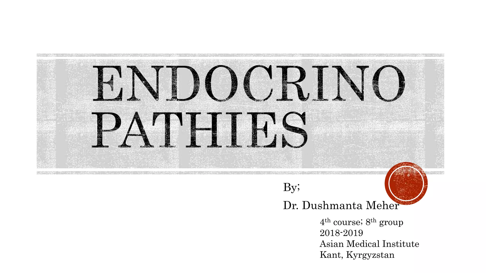 Congenital Endocrinopathy | PPTX