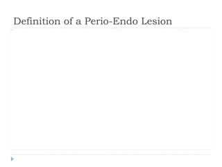 Endodontic Periodontic Considerations | PPT